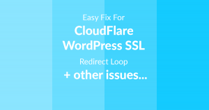 Fix: Cloudflare Redirect Loop and Other SSL Issues - MaherHackers